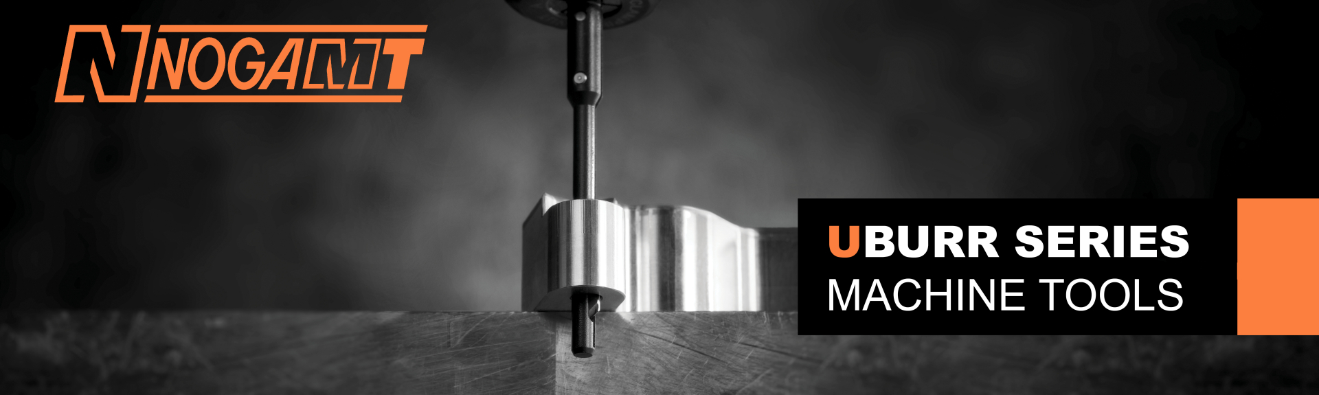 NogaMT UBurr Ultimate Series | Noga Tools